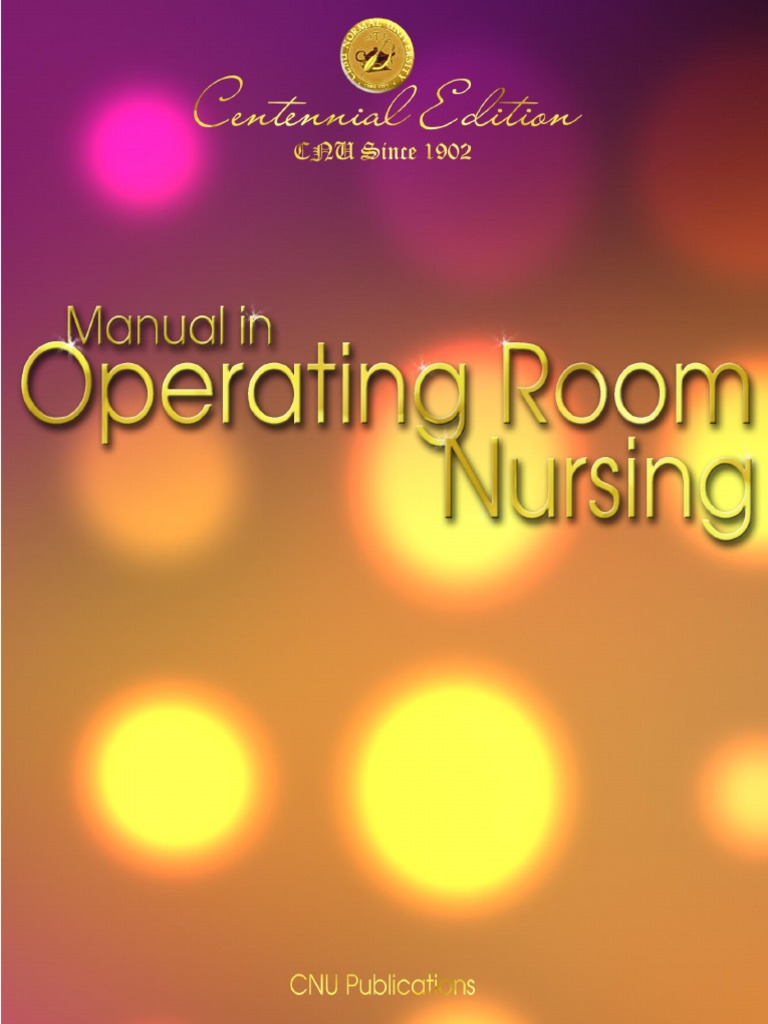Manual in Operating Room Nursing 2011 | PDF | Surgery | Anesthesia