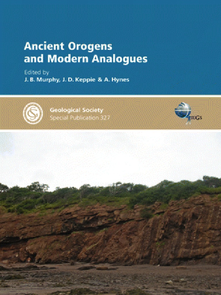 Ancient Orogens and Modern Analogues (Geological Society, 2009) | PDF ...