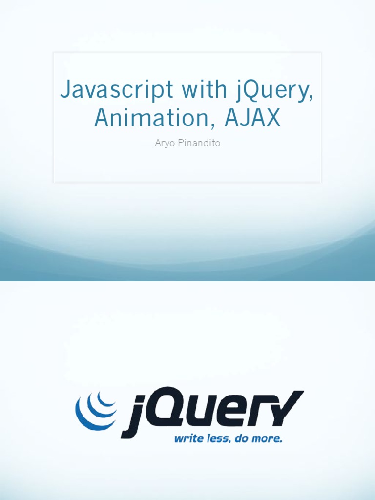 jQuery: Animation, AJAX, and DOM Manipulation | PDF | Ajax (Programming ...