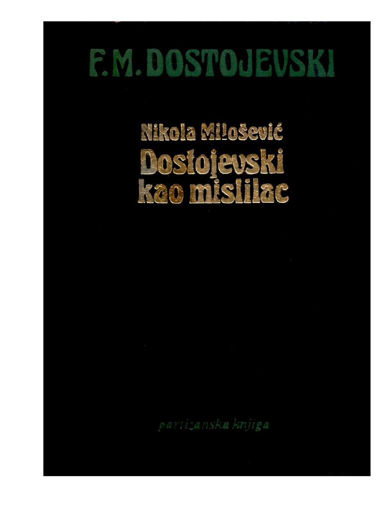 Nikola Milošević - Dostojevski Kao Mislilac | PDF