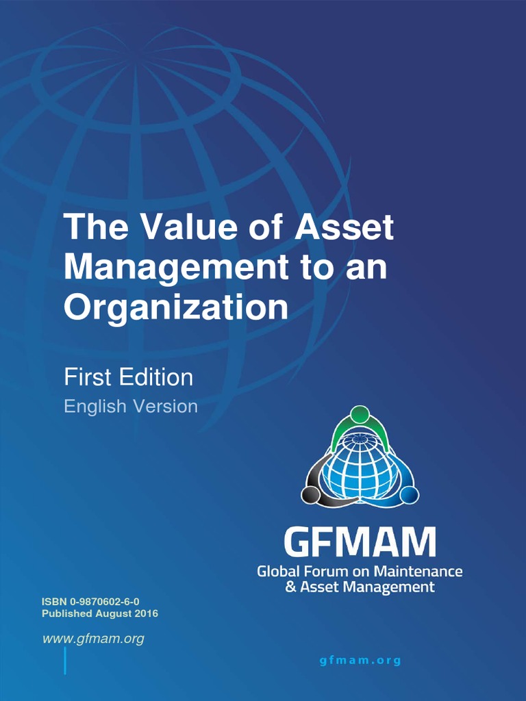 Gfmam The Value of Asset Management To An Organisation First Edition ...