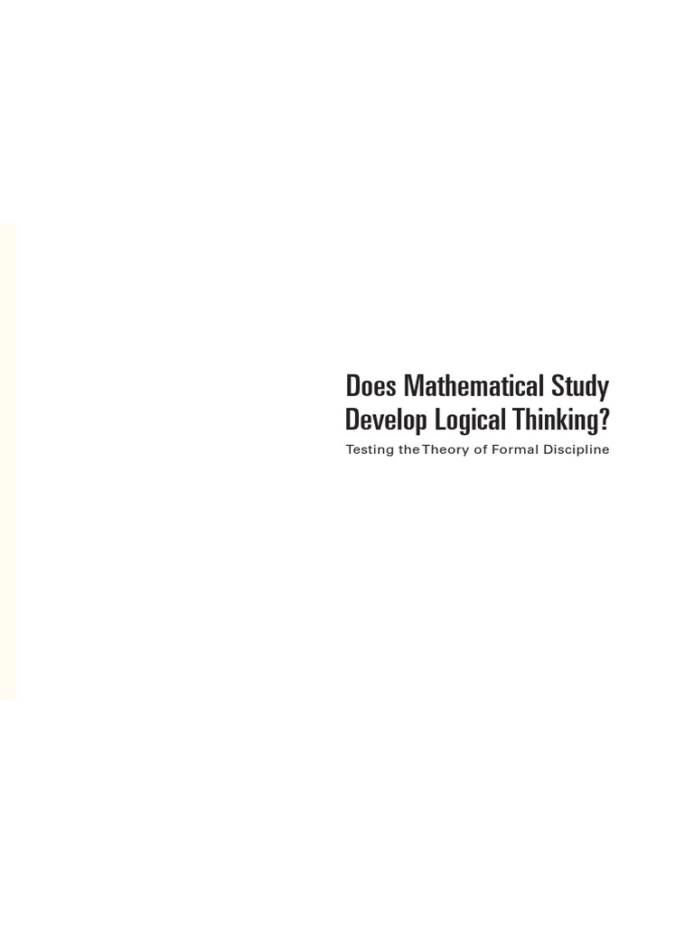 Does Mathematical Study Develop Logical Thinking | PDF | Inference | Teaching Mathematics