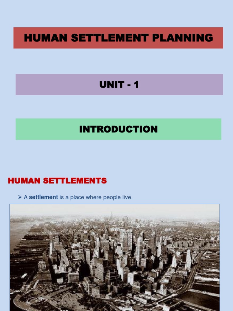 Human Settlement Planning: Unit - 1 | Science
