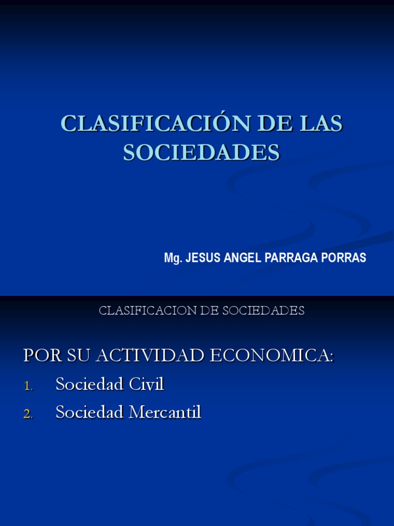 2.1.1.1 Clasificación de Las Sociedades | PDF | Sociedad de responsabilidad limitada | Sociedad ...