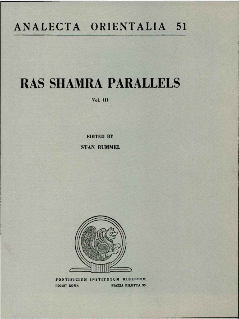 Ras Shamra Parallels: The Texts From Ugarit and The Hebrew Bible ...