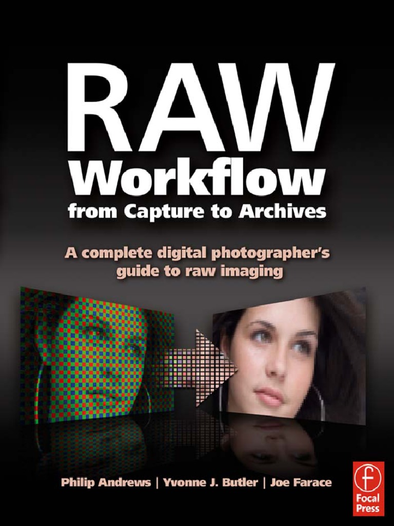 RawWorkflow Fromcapture Toarchives PDF | PDF | Raw Image Format | Adobe ...