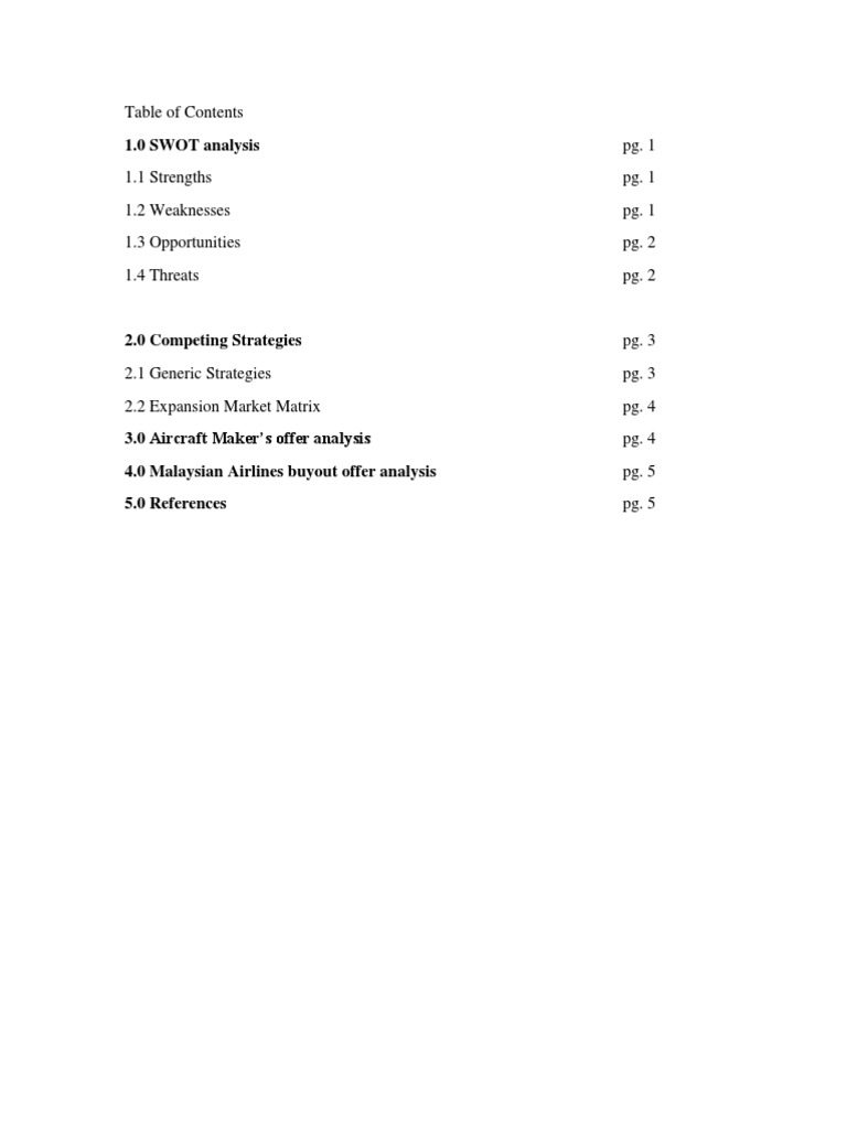 1.0 SWOT Analysis: Pg. 1 1.1 Strengths Pg. 1 1.2 Weaknesses Pg. 1 1.3 Opportunities Pg. 2 1.4 ...