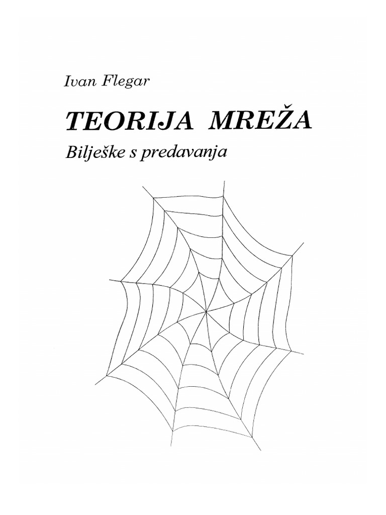 Ivan Flegar Teorija Mreža Bilješke S Predavanja | PDF