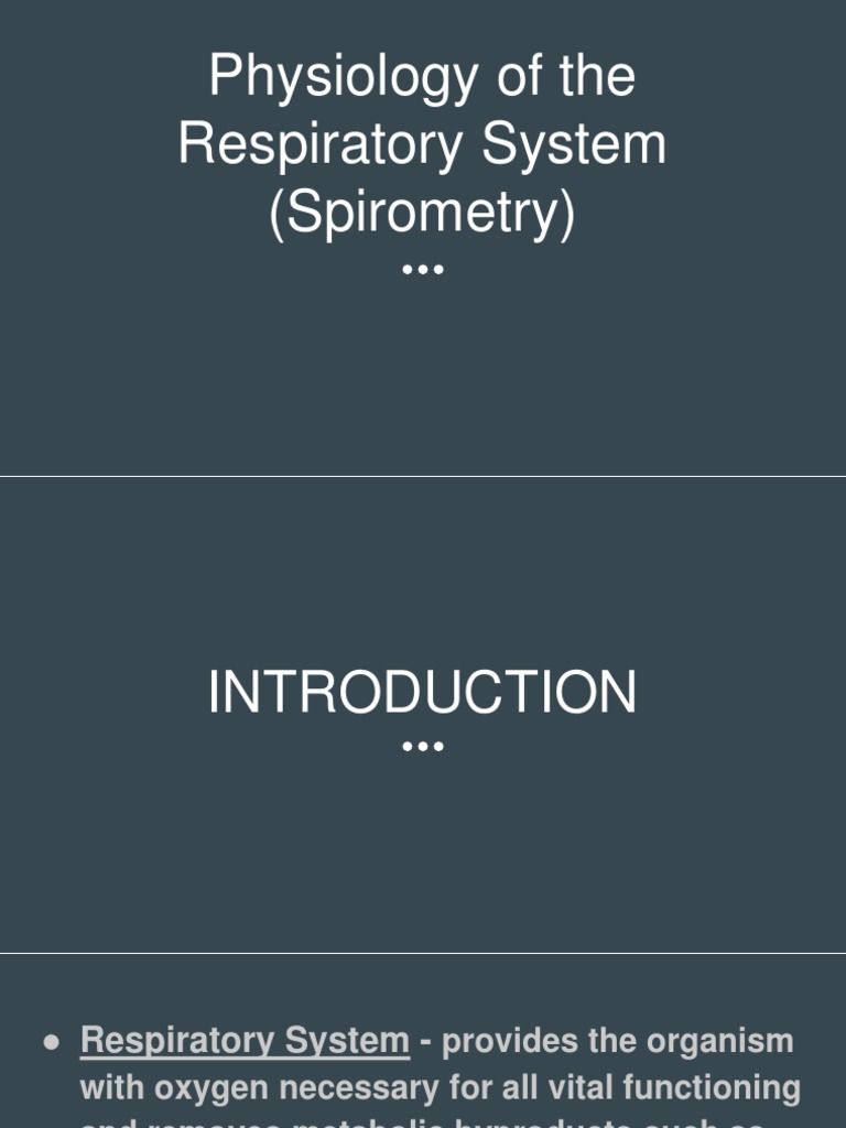 Physiology of The Respiratory System (Spirometry) | PDF | Exhalation | Lung