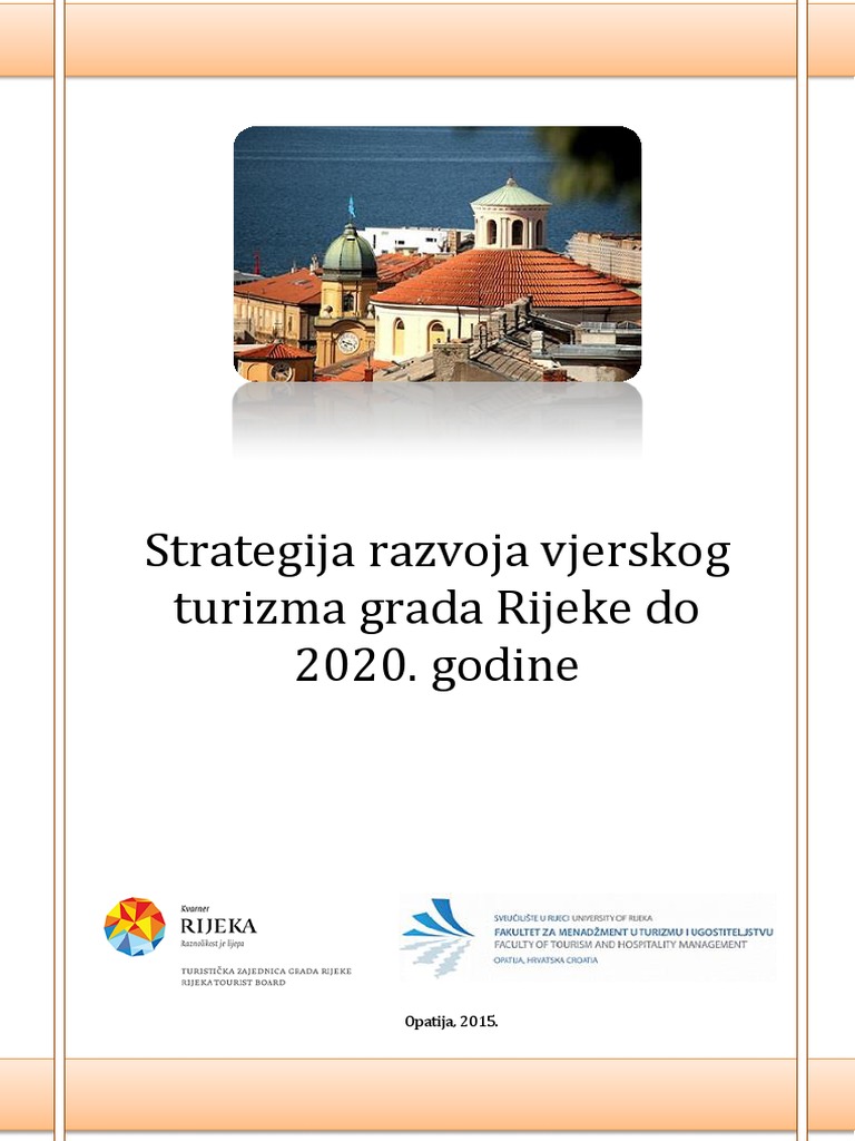 Strategija+razvoja+vjerskog+turizma+grada+Rijeke+do+2020 +godine | PDF
