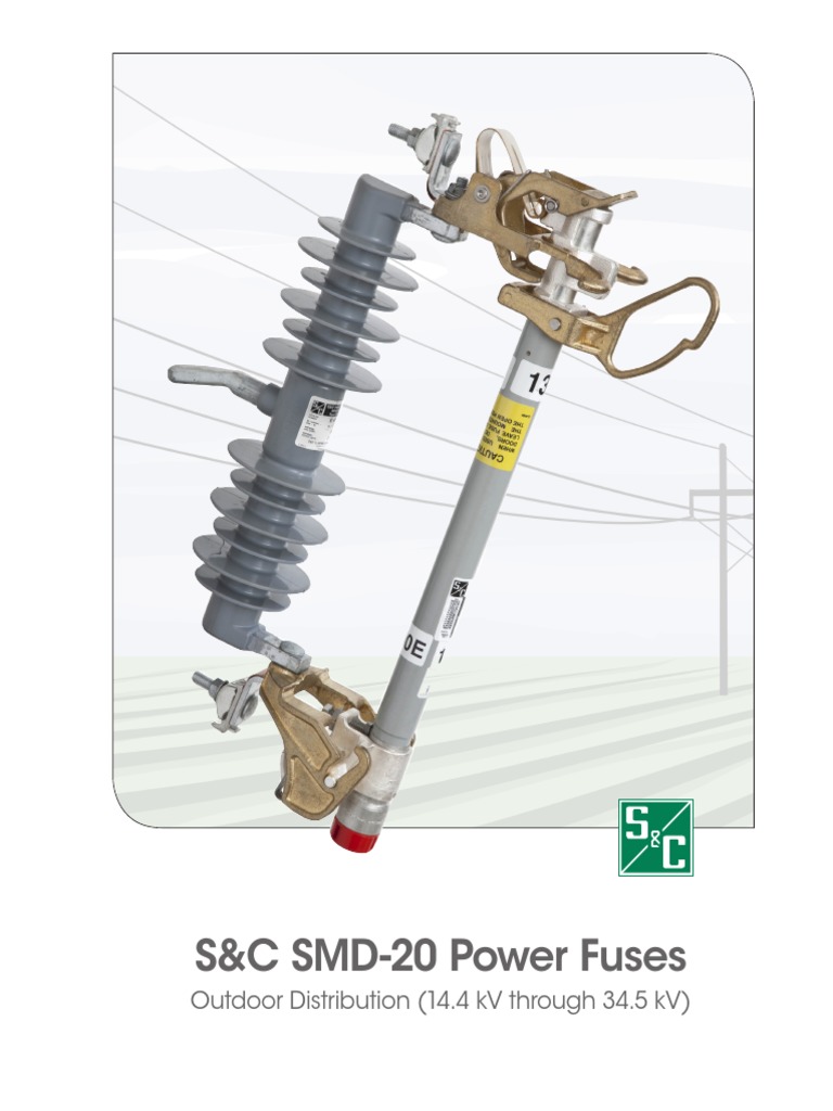 S&C - SMD-20 - Power Fuses - 14.4 - 34.5KV PDF | PDF | Fuse (Electrical ...
