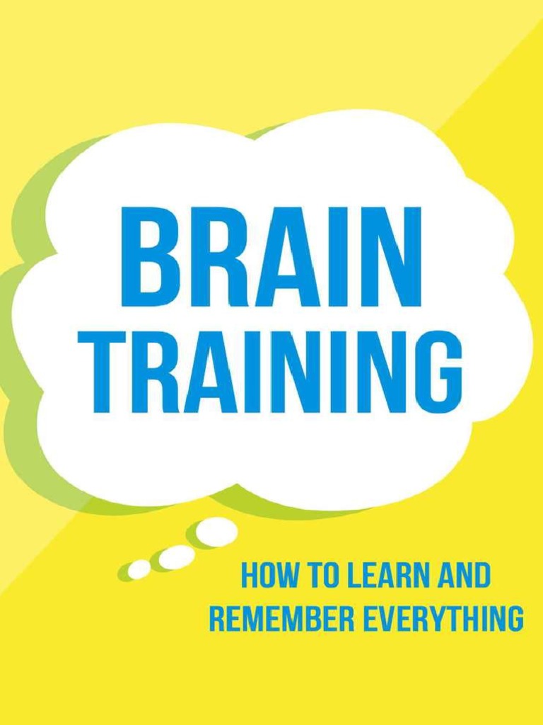 Brain Training by George Lynch PDF | PDF | Neuro Linguistic Programming | Memory