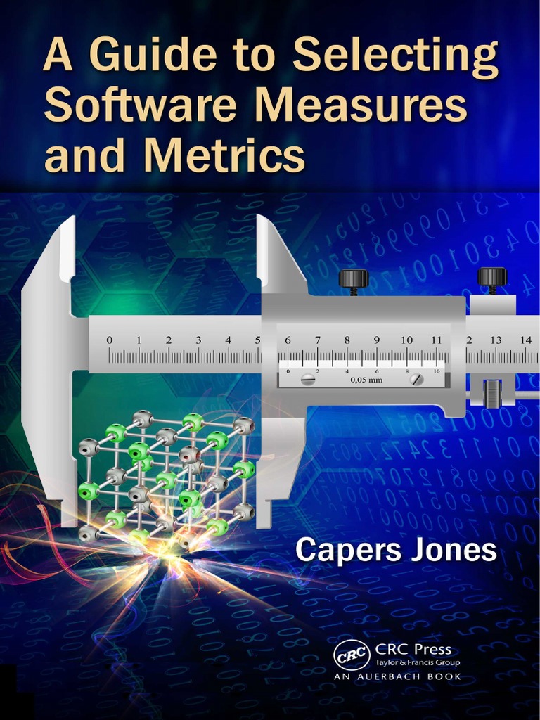 A Guide To Selecting Software Measures and Metrics | PDF | Software ...