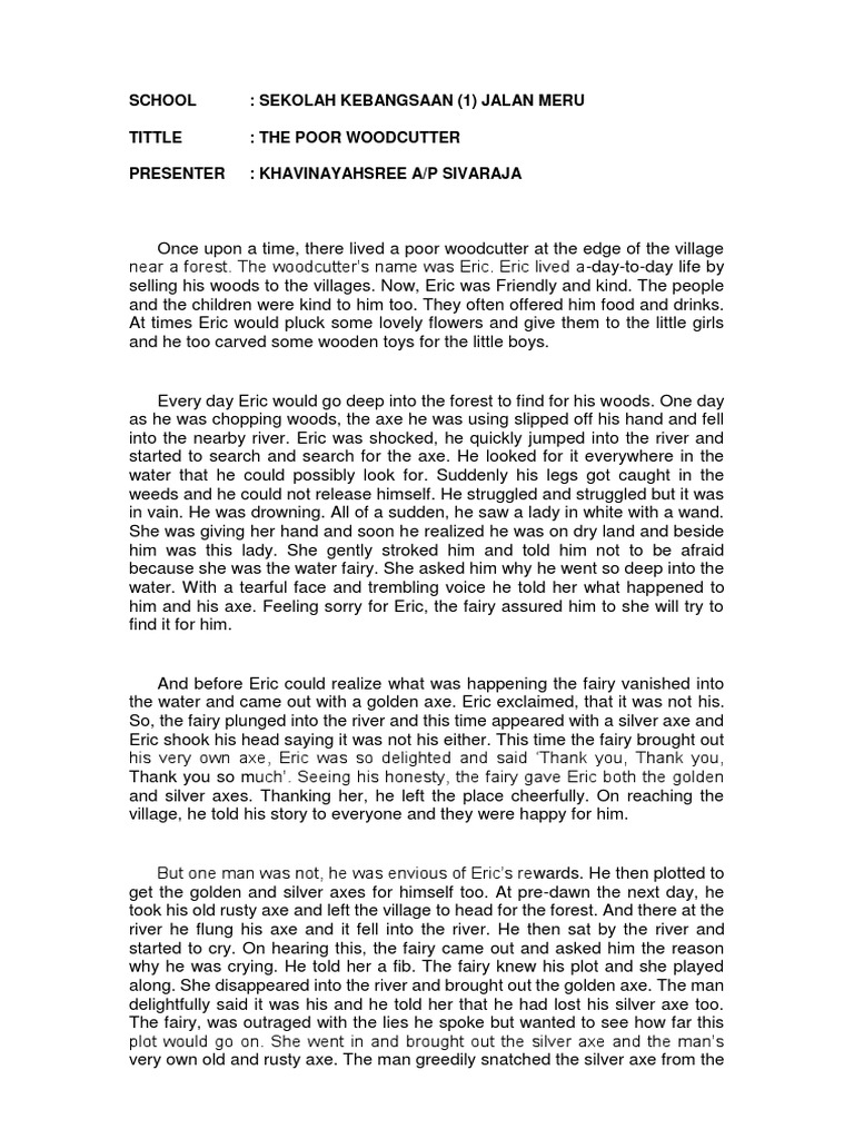 School: Sekolah Kebangsaan (1) Jalan Meru Tittle: The Poor Woodcutter ...