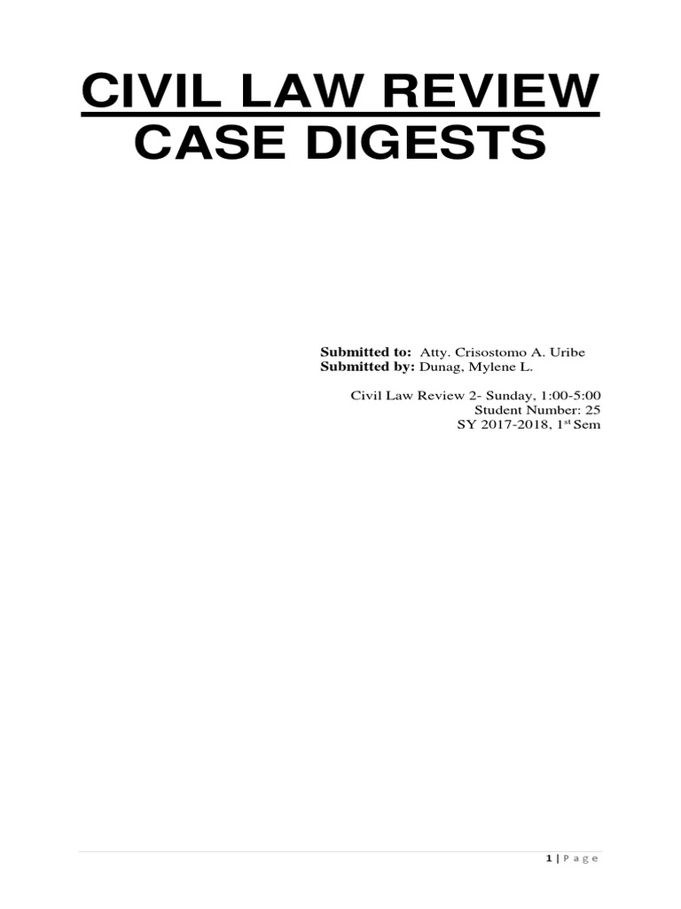 Civil Law Review Case Digests: Submitted To: Atty. Crisostomo A. Uribe ...