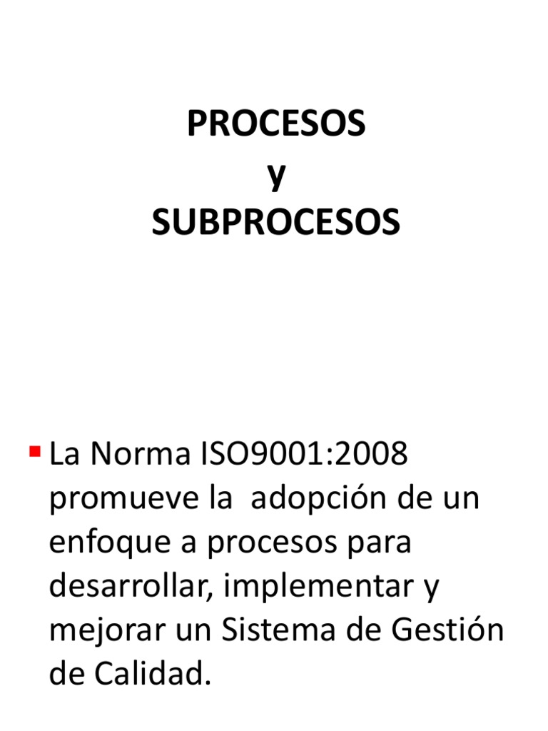3) Procesos y Subprocesos | PDF | Evaluación | Calidad (comercial)