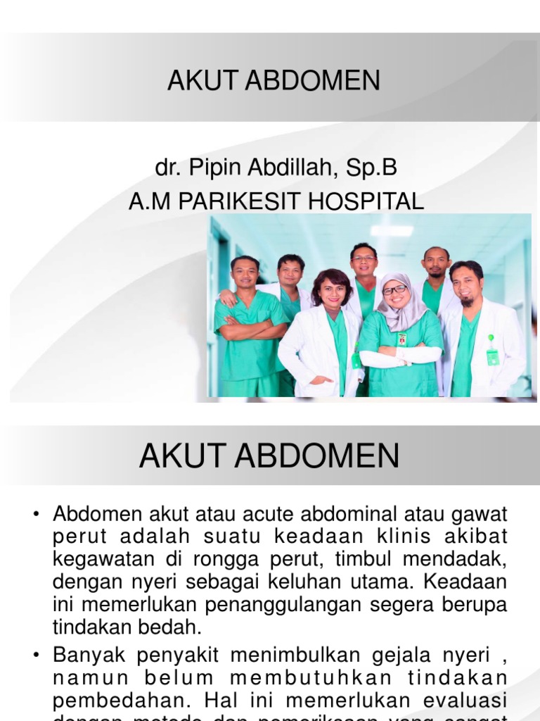 Akut Abdomen: Dr. Pipin Abdillah, SP.B A.M Parikesit Hospital | PDF ...