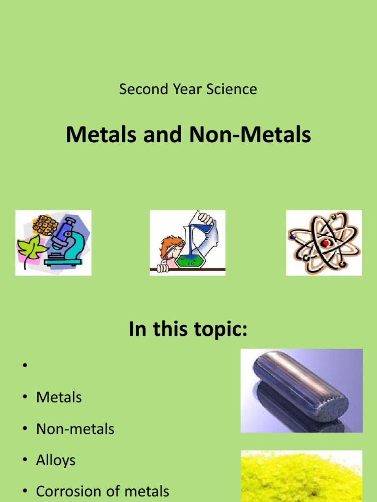 Metals and Non-Metals: Second Year Science | PDF | Metals | Alloy