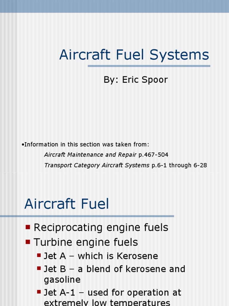 Aircraft Fuel Systems: By: Eric Spoor | Download Free PDF | Pump | Jet Fuel