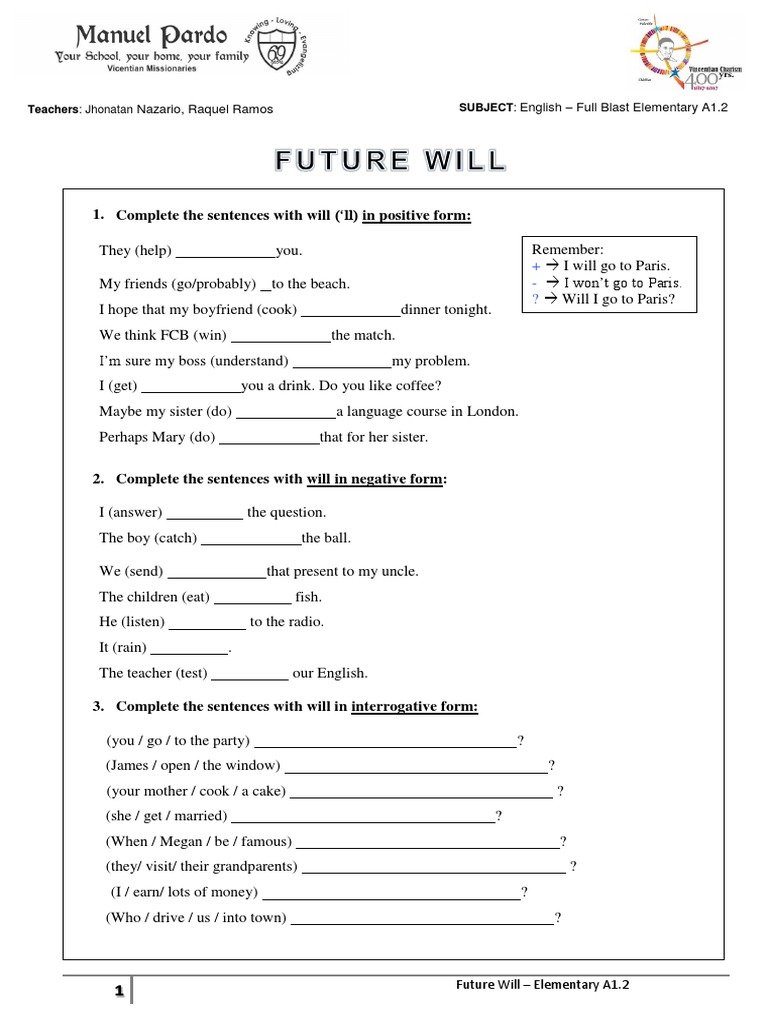 Complete The Sentences With Will ( LL) in Positive Form | PDF
