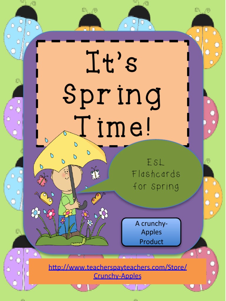 Its Springtime Esl Flashcards | PDF | Home & Garden | Wellness