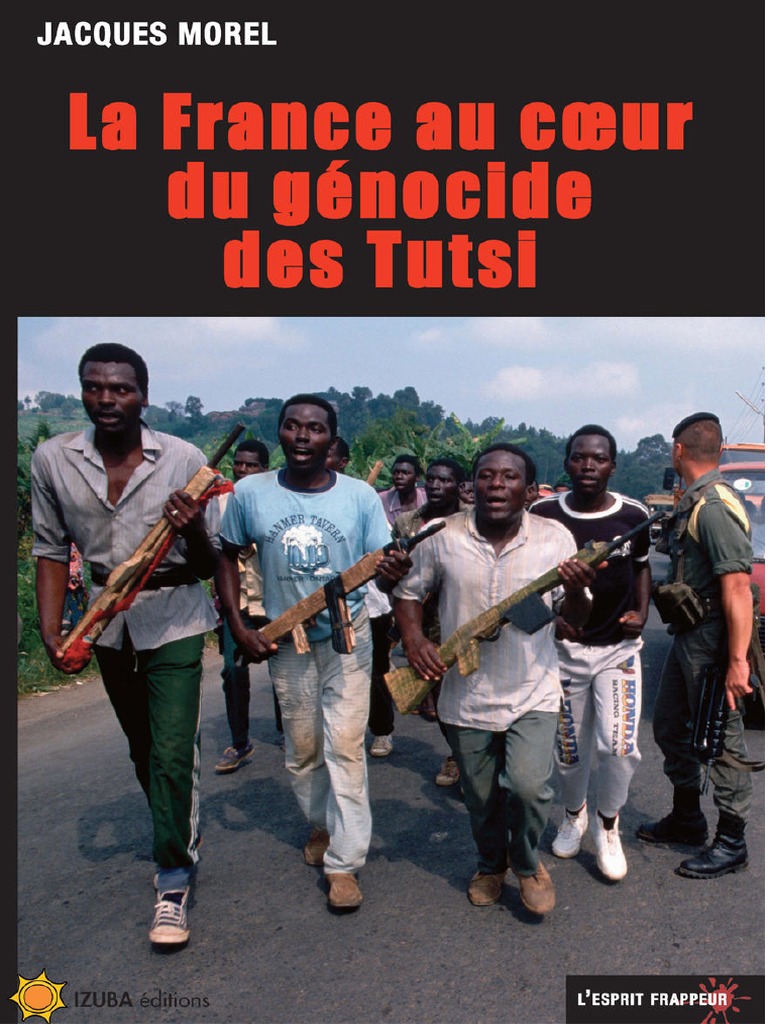 FranceCoeurGenocideTutsi IP | PDF | Rwandan Genocide | Rwanda