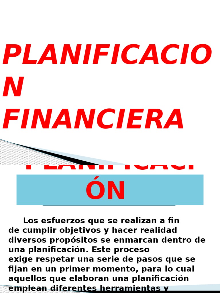 PLANIFICACION FINANCIERA.pptx | Planificación | Presupuesto