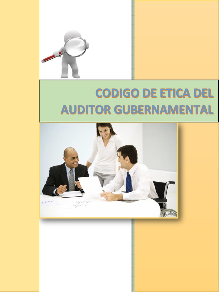 Codigo de Etica Del Auditor Gubernamental | PDF | Contralor | Toma de decisiones