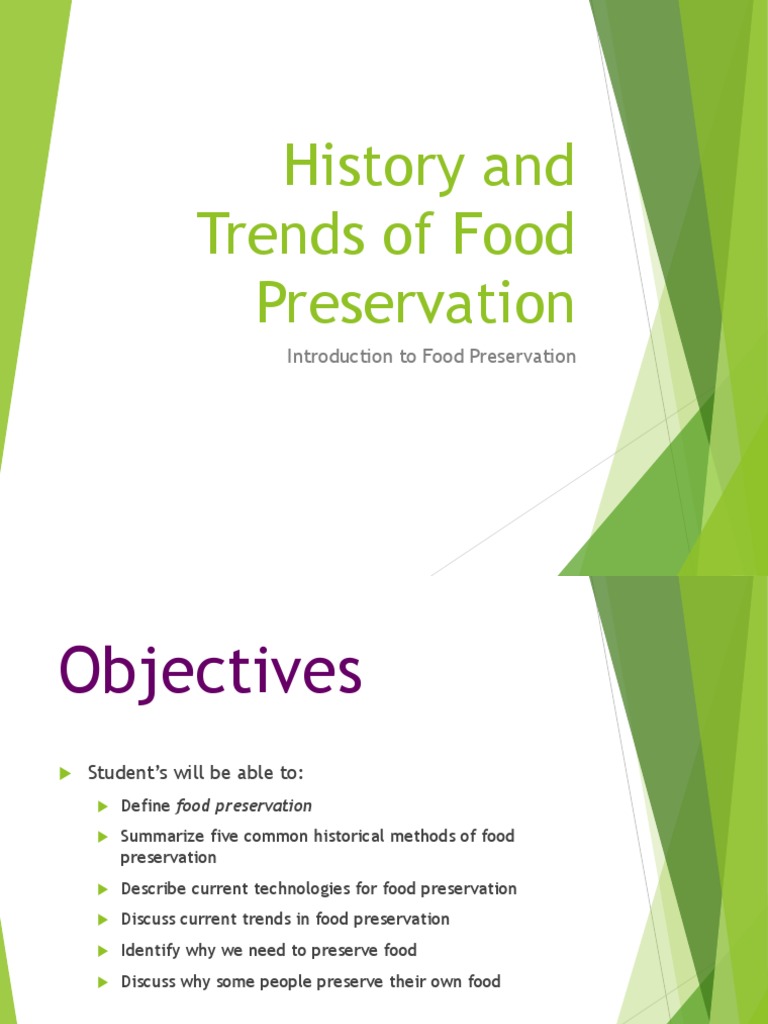 History and Methods of Food Preservation | PDF | Food Preservation ...