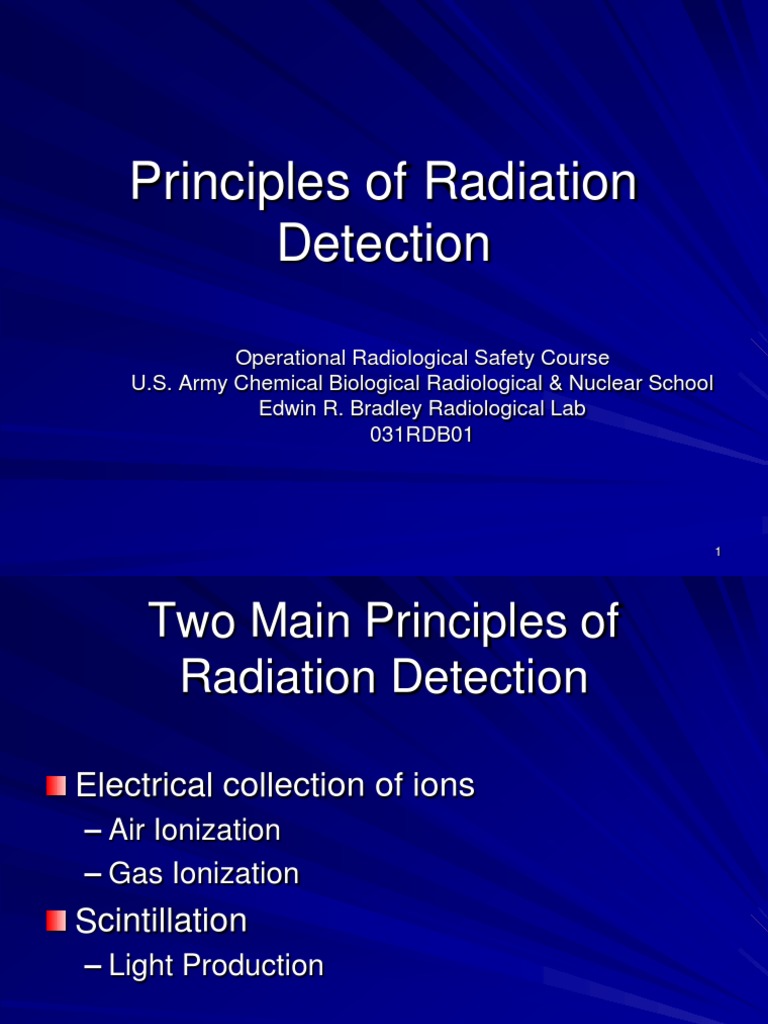 Principles of Radiation Detection | PDF | Radioactivity | Nuclear Chemistry