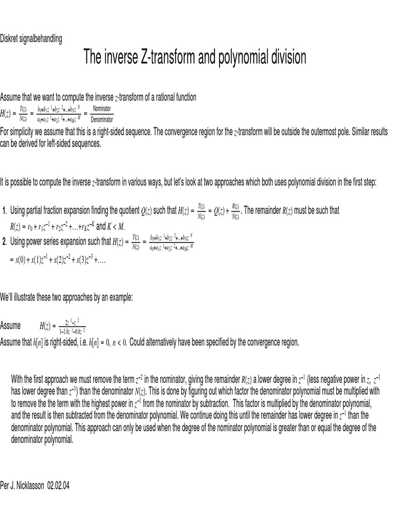 The Inverse Z-Transform and Polynomial Division: Z Z B B ... B A A ...
