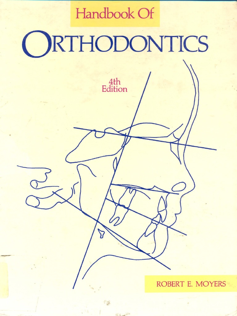 Handbook of Orthodntics | Orthodontics | Dentistry