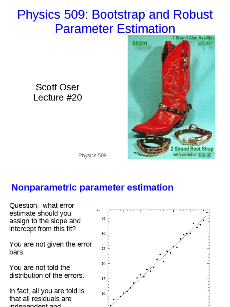 Physics 509: Bootstrap and Robust Parameter Estimation: Scott Oser Lecture #20 | PDF ...
