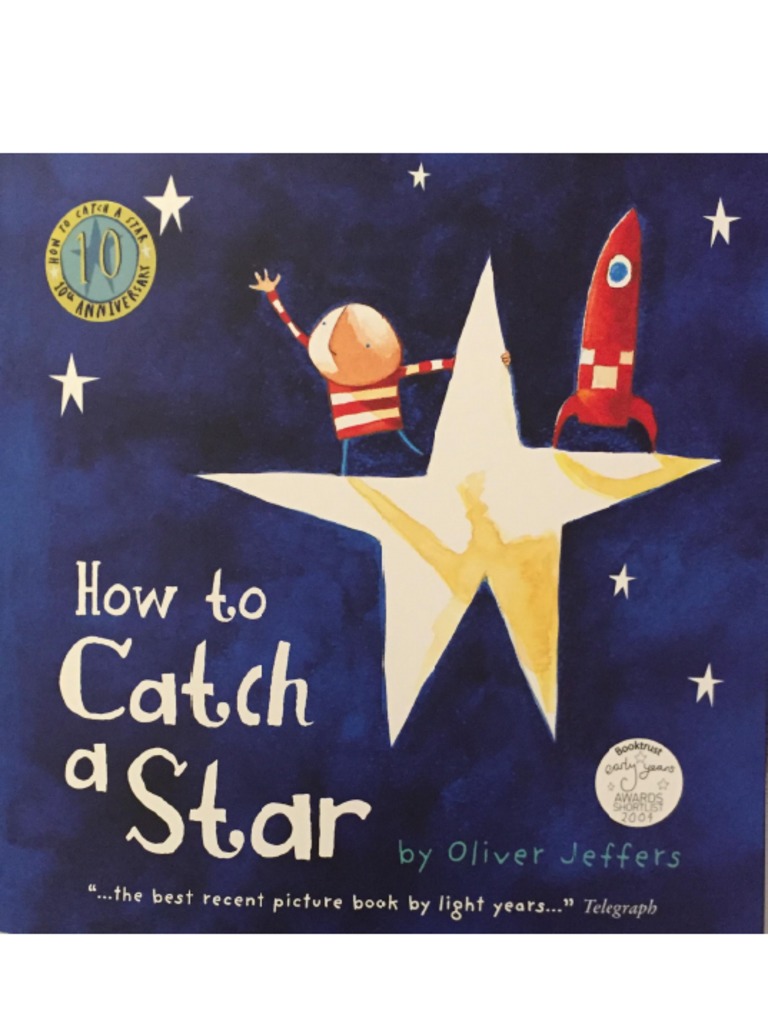 How to catch a star