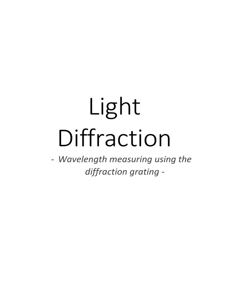 Difraction Grating Project | PDF | Diffraction | Wavelength