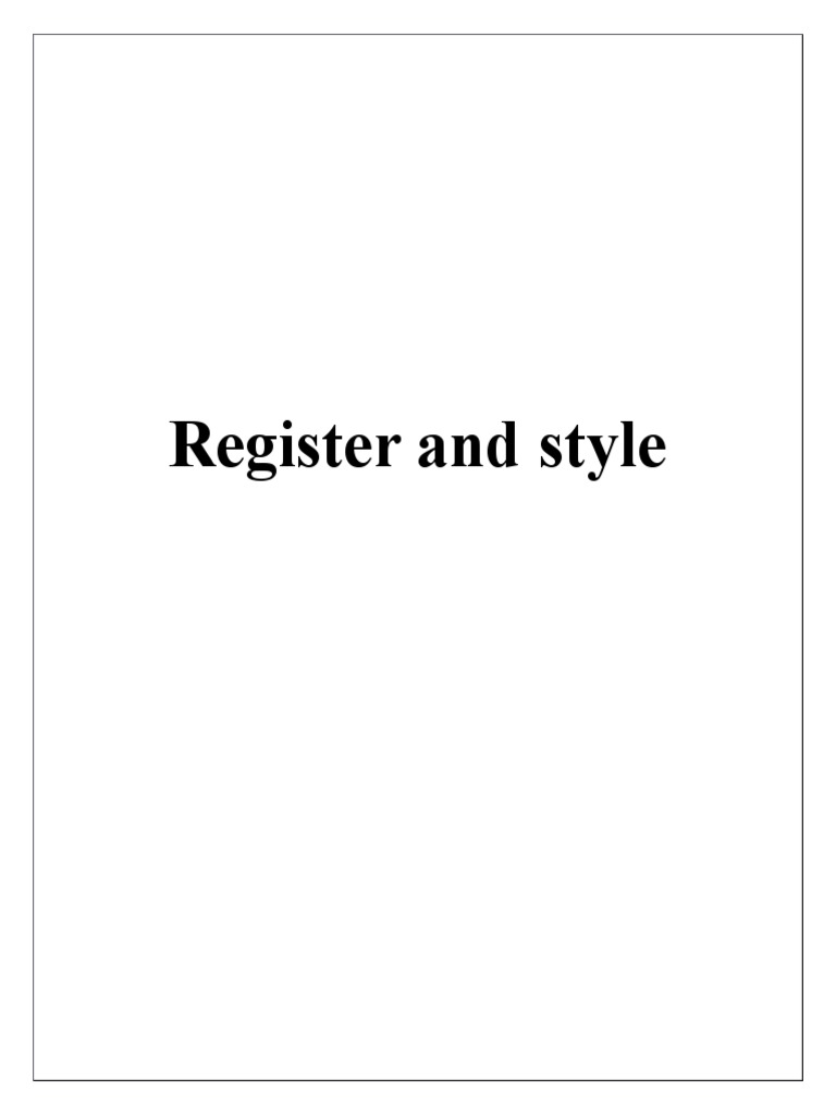Style and Register | PDF | Sociolinguistics | Languages