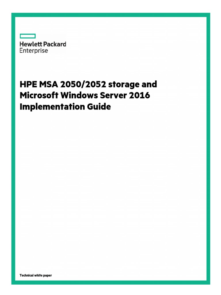 HPE MSA 2050,2052 Storage and Microsoft Windows Server 2016 | PDF | Hyper V | Hard Disk Drive