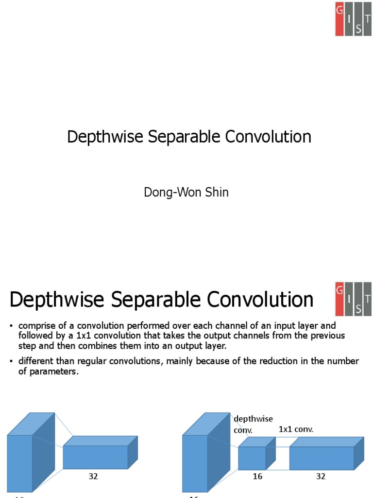 Depthwise Separable Convolution: Dong-Won Shin | PDF