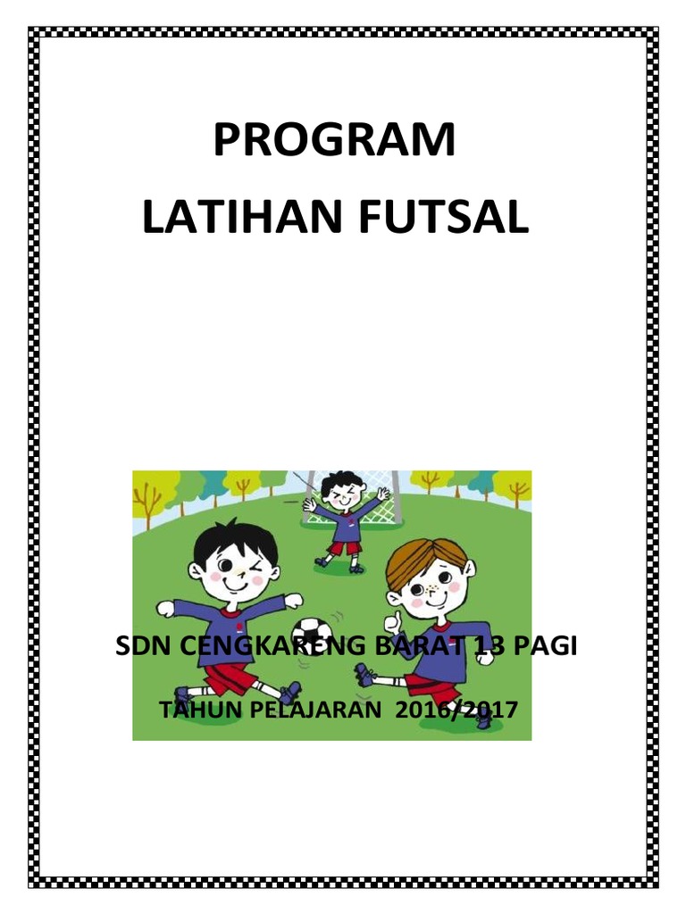 Program Latihan Futsal SDN Cengkareng | PDF