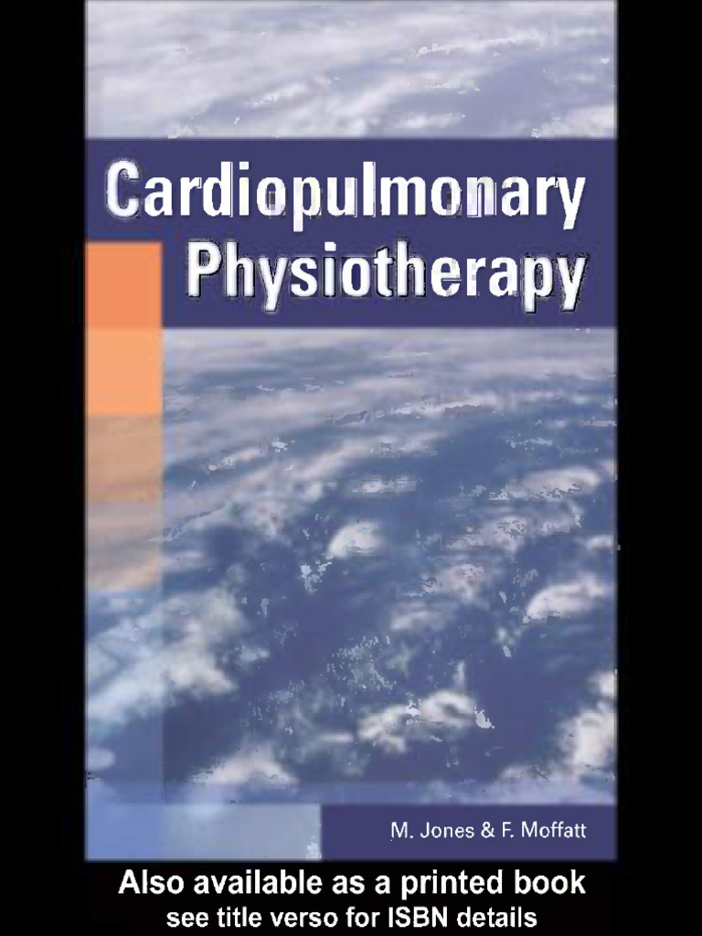 Cardiopulmonary Physiotherapy | PDF | Lung | Respiratory System
