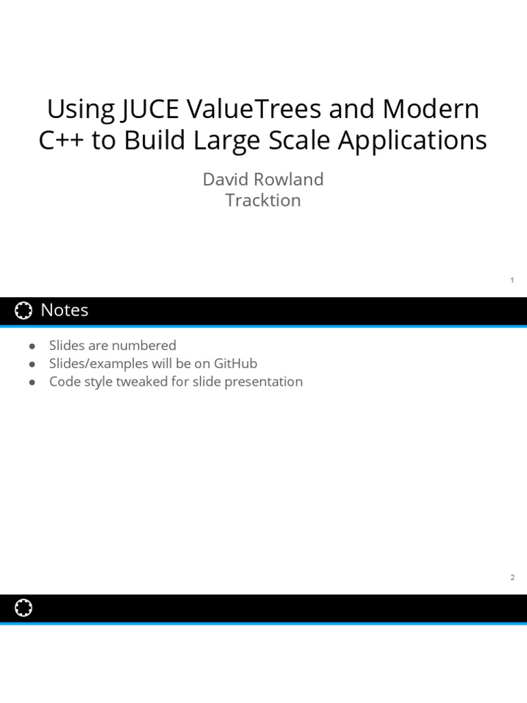 Using JUCE ValueTrees and Modern C++ To Build Large Scale Applications ...