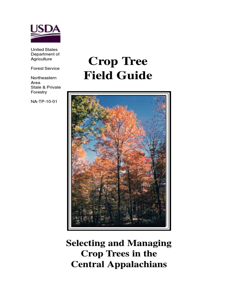 Crop Tree Field Guide - Selecting and Managing Crop Trees in The ...