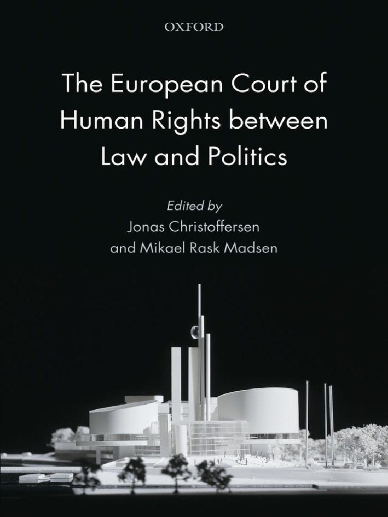 Jonas Christoffersen, Mikael Rask Madsen The European Court of Human ...