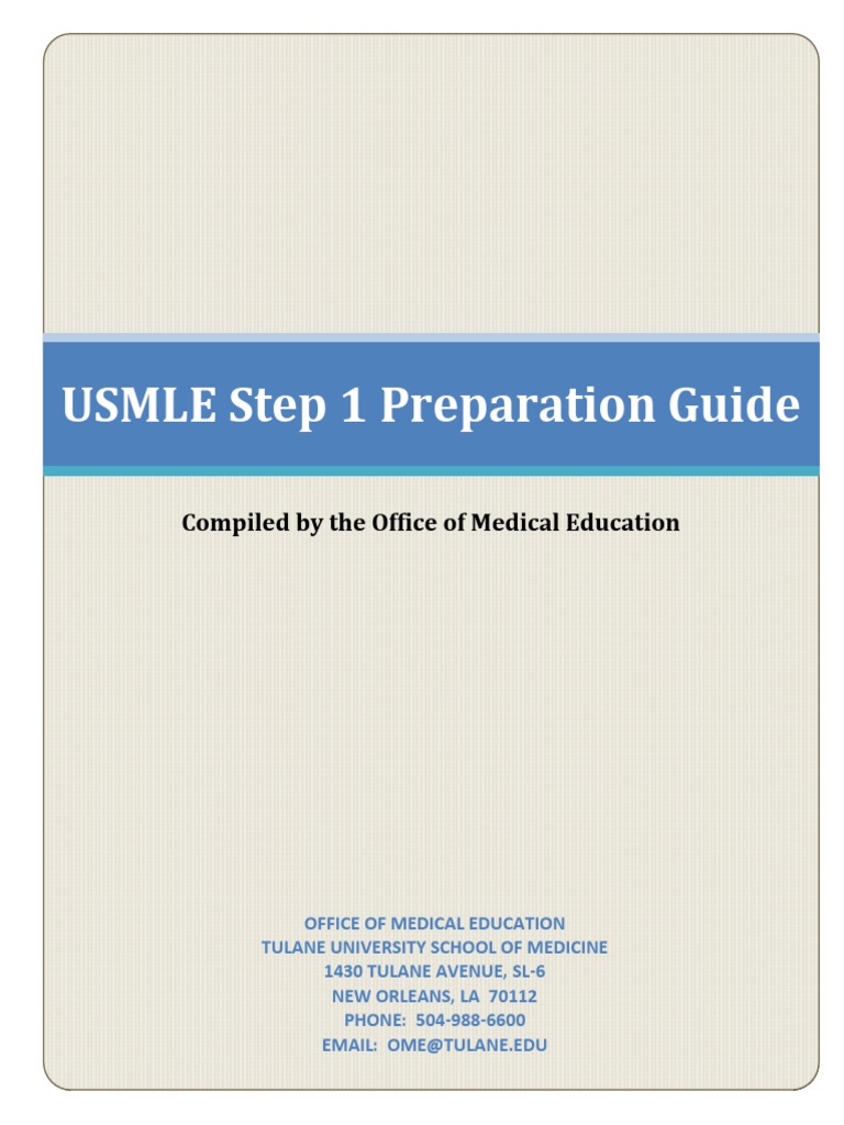 USMLE Step 1 Preparation Guide: Compiled by The Office of Medical ...