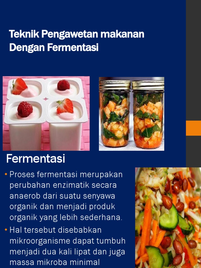 8.teknik Pengawetan Makanan Dengan Fermentasi | PDF | Teknologi & Rekayasa