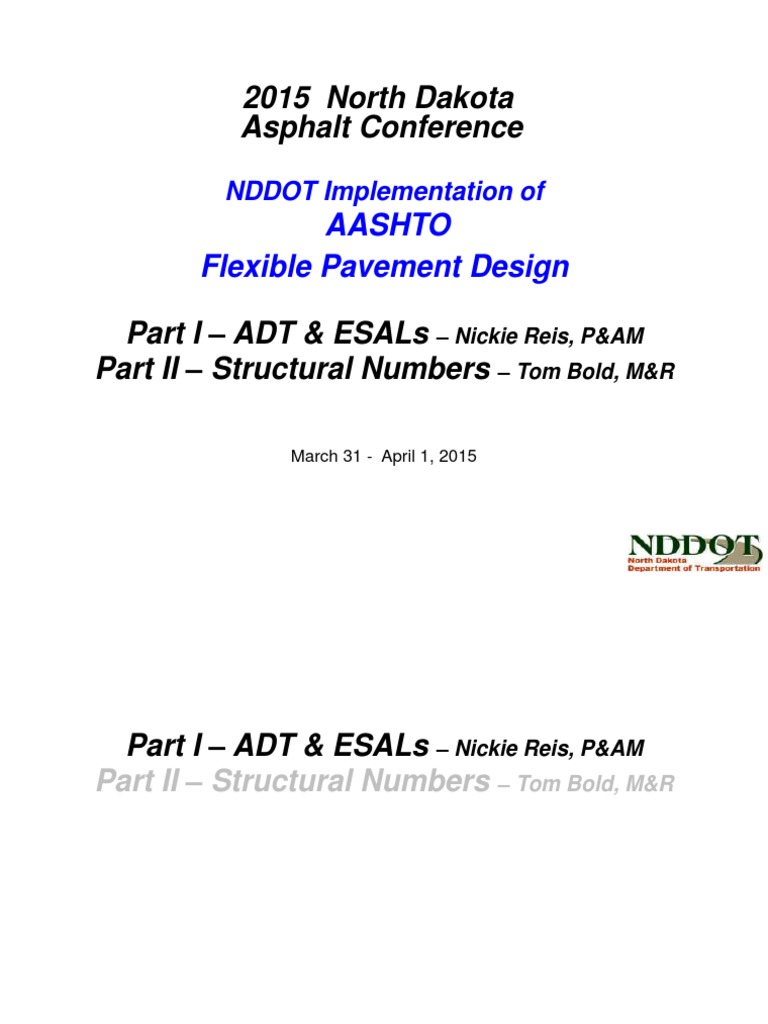 NDDOT AASHTO Pavement Design Inputs: Calculating Structural Numbers for ...