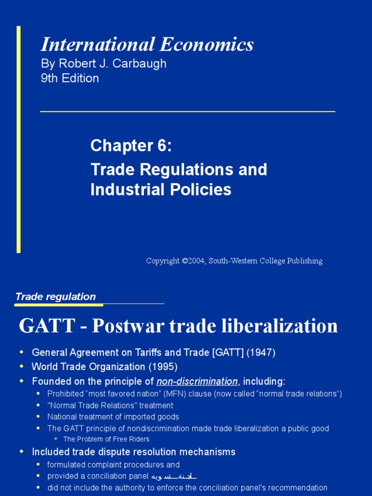 International Economics: Trade Regulations and Industrial Policies ...