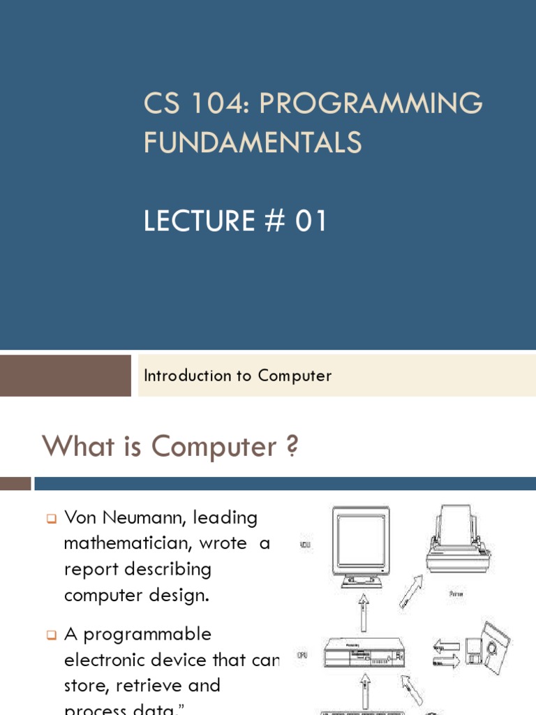 Cs 104: Programming Fundamentals: Lecture # 01 | PDF | Computer Data Storage | Computer Program