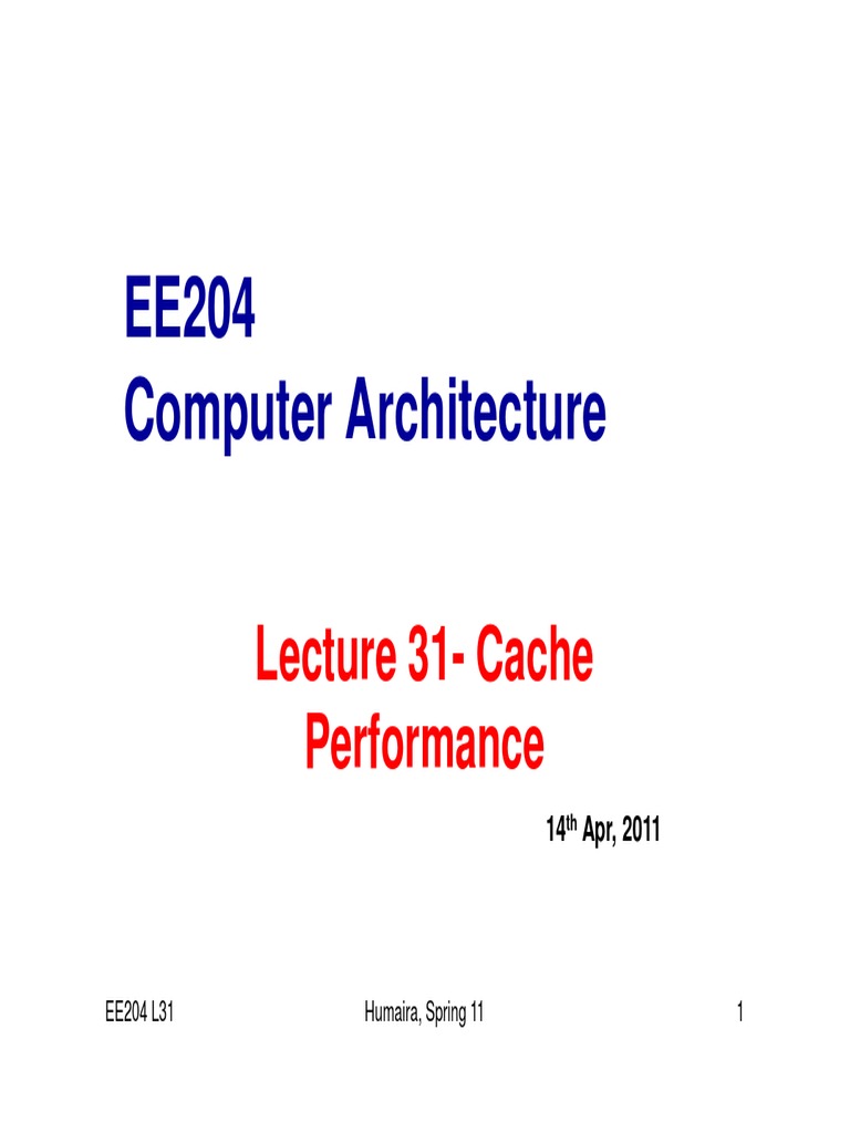 EE204 Computer Architecture: Lecture 31-Cache Performance | PDF | Cpu ...