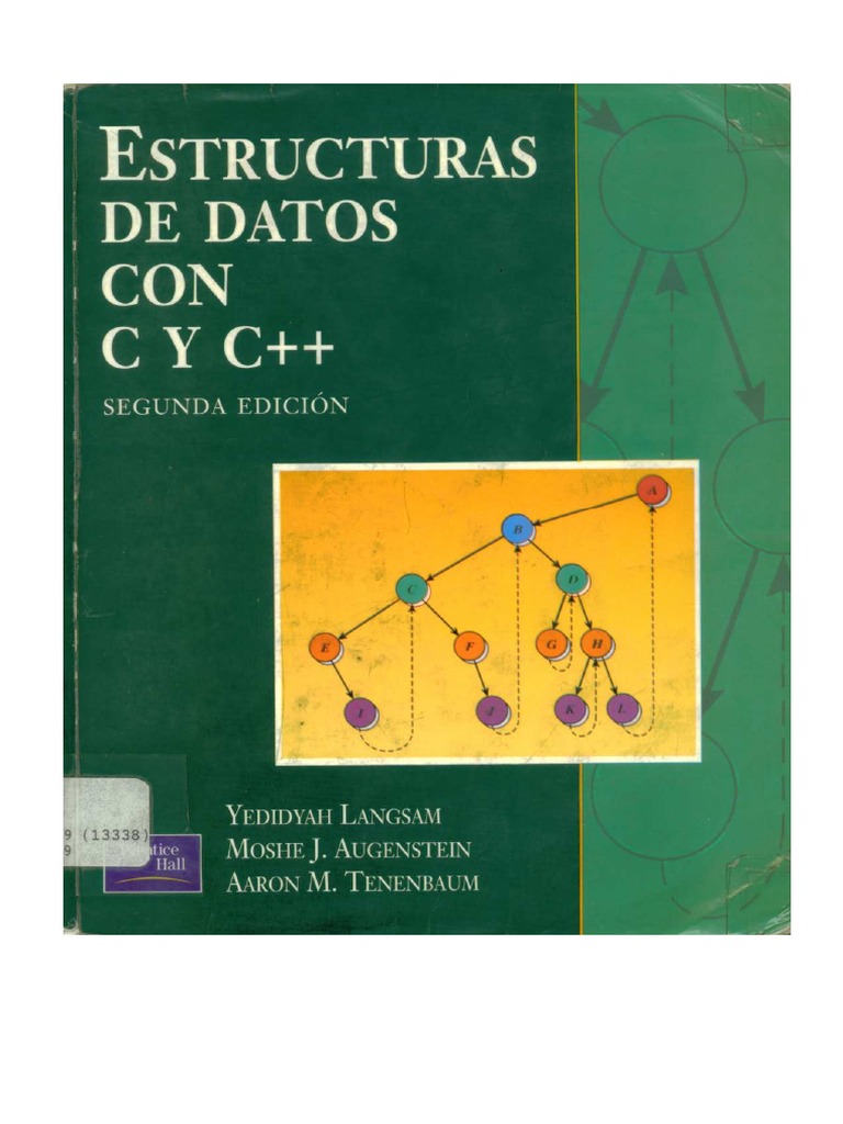 Tanenbaum, Langsam - ESTRUCTURAS DE DATOS CON C y C++ - 2ed | PDF